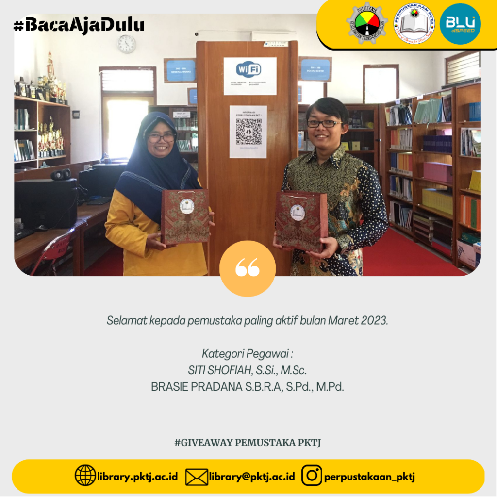 PEMUSTAKA AKTIF MARET 2023 – Perpustakaan PKTJ